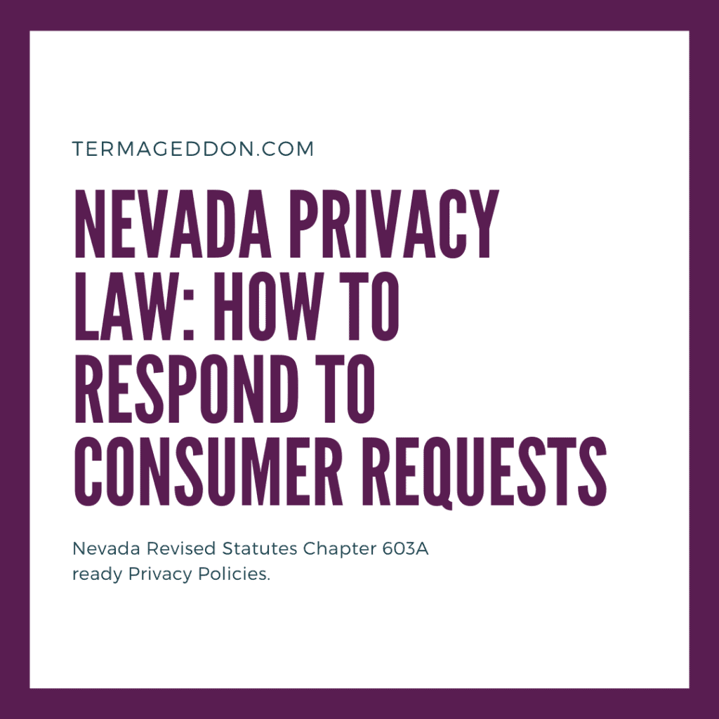 Nevada privacy law: how to respond to consumer requests - Termageddon